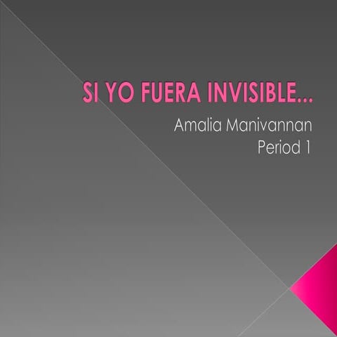 Si yo fuera invisible | PPTX