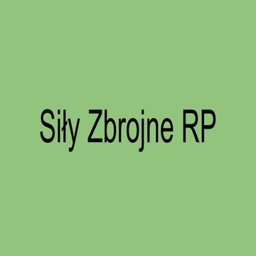sily zbrojne Rzeczypospolitej Polskiej - Forces RP | PPT
