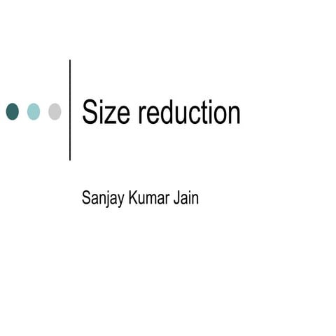 Size reduction in food processing important | PPT
