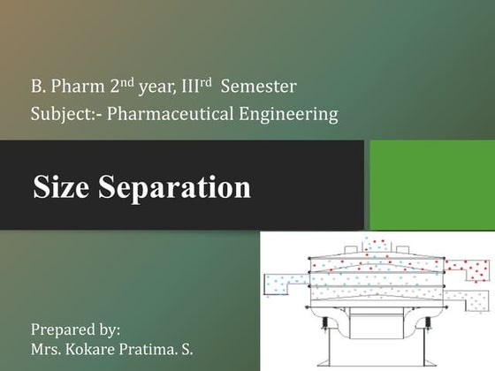 size separation d pharm 1st year pharmaceutics | PPT