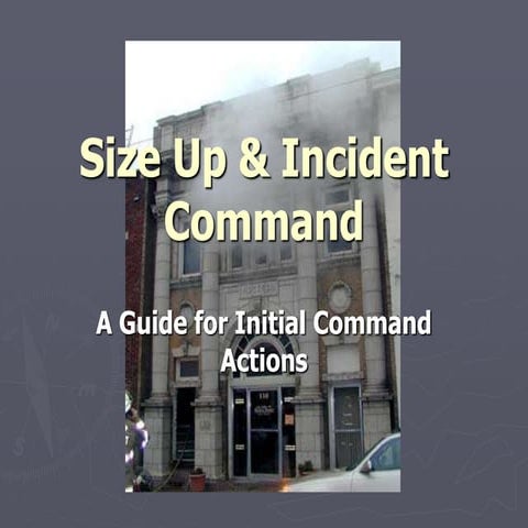 Scene Size up & Incident Command Power point | PPT
