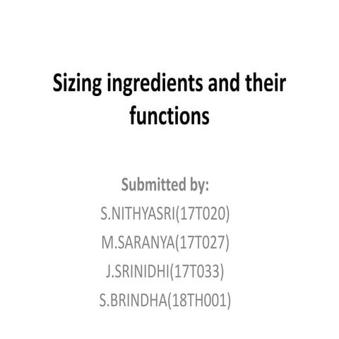Sizing ingredients and their functions (2) | PPTX