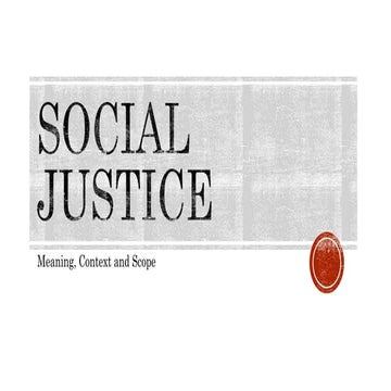 Social Justice Meaning, Definition and Scope.pptx