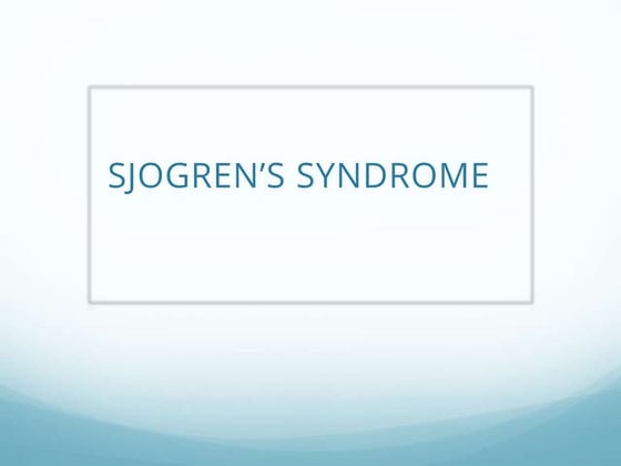 Sjogrens Syndrome - Clinical features, diagnosis and management | PPTX ...