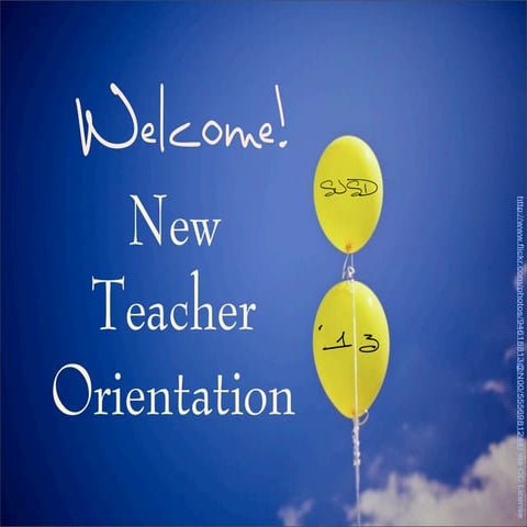SJSD New Teacher Orientation 2013 | PDF