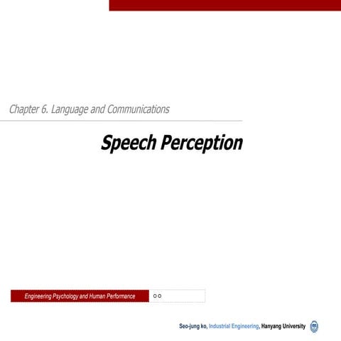 Sj 공학심리학 Speech Perception | PPT