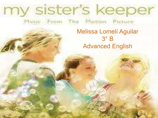 My sister´s keeper | PPTX