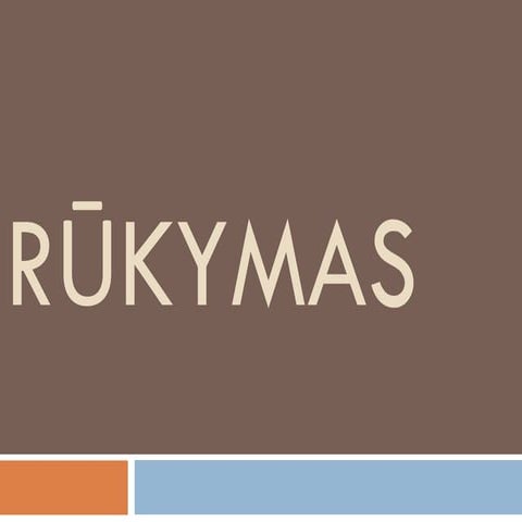 Skaidres apie rukyma | PPTX