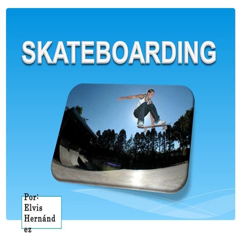 Skateboarding | PPT