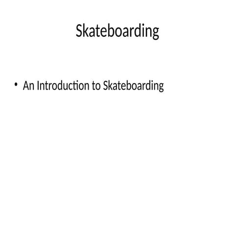 Skateboarding: History, Styles, and Its Impact on Creativity and ...