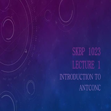 Skbp 1023 introduction to antconc | PPTX