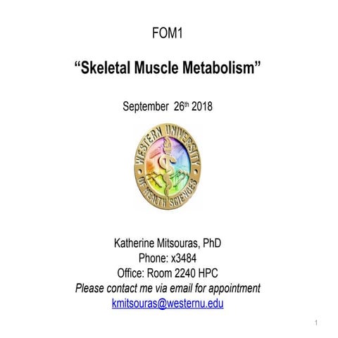 Skeletal_Muscle_Biochemistry_Sep_26_2018.ppt
