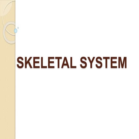Skeletal system | PPTX
