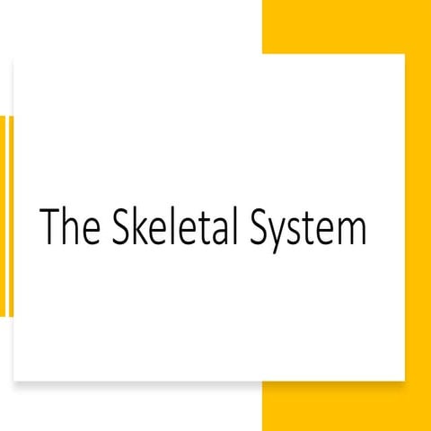 Skeletal System-Introduction, Basics, and disorders of Skeletal System | PPTX