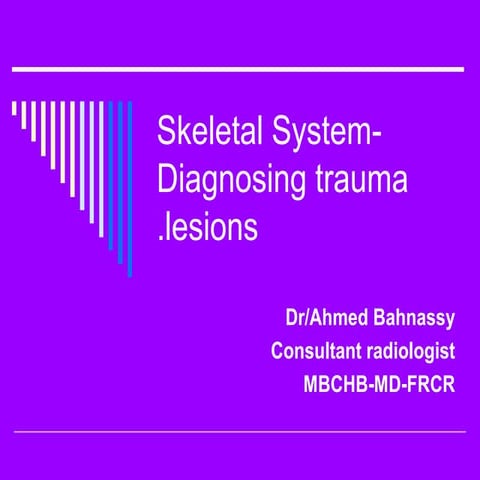 Skeletal trauma radiological approach. | PPT