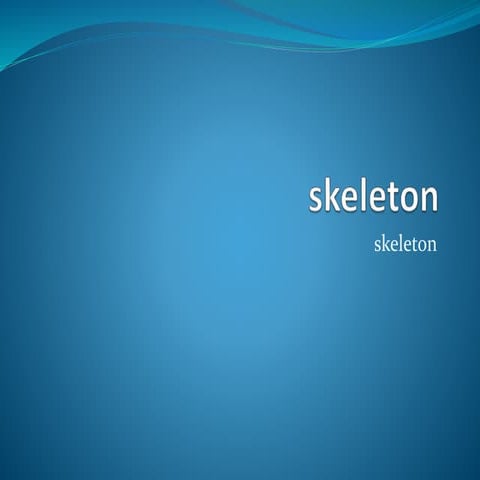 Skeleton | PPTX