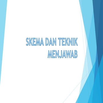 SKEMA DAN TEKNIK MENJAWAB SUKA SUKA JE AA | PPTX