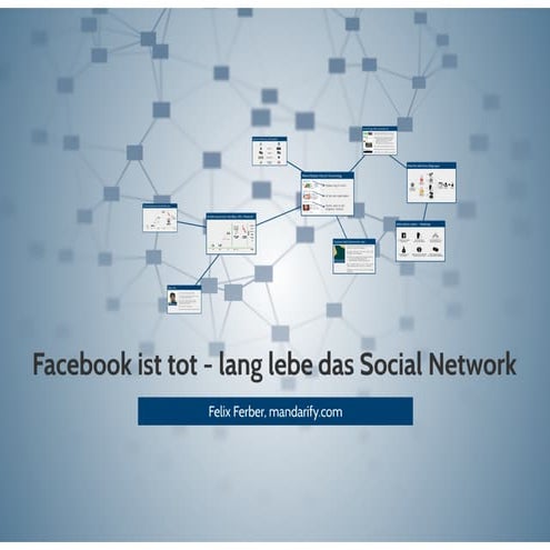 Facebook is dead - long live the social network (german) | PDF