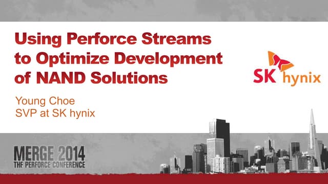Using Perforce Streams To Optimize Development Of Flash Memory