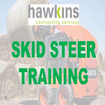 Skid Steer training course for construction and general | PPTX
