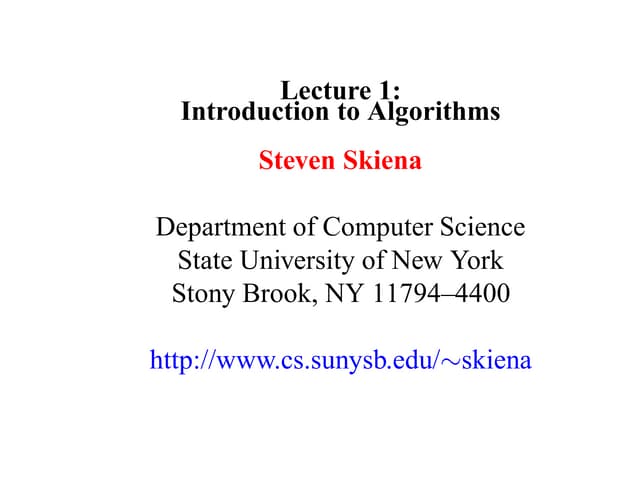 Skiena Algorithm 2007 Lecture01 Introduction To Algorithms Ppt 6283