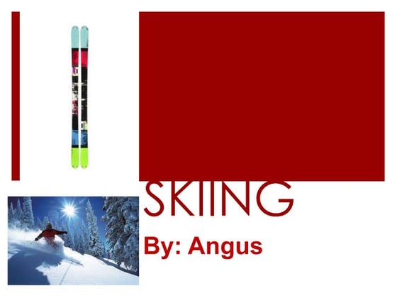 Ski | PPTX | Skiing | Sports