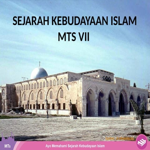 SEJARAH KEBUDAYAAN ISLAM SKI Kelas 7 BAB 2 -.pptx