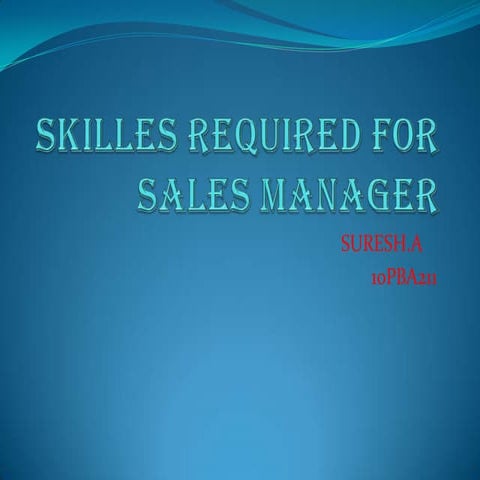 Skilles required for sales manager | PPTX | Sales | Business