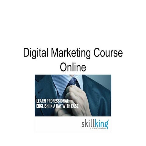 Skillking digital marketing course online | PPT