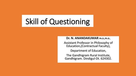The Art of Questioning | PPTX | Educational Assessment | Education