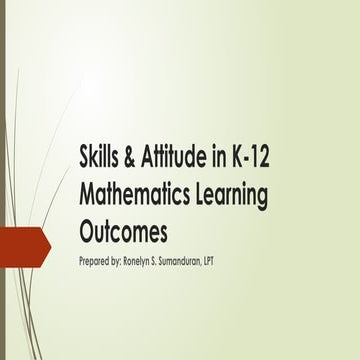 Skills & Attitude in K-12 Mathematics Learning Outcomes.pptx