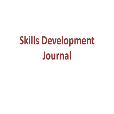 Skills development journal | PPTX