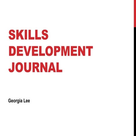 Skills development journal | PPTX | Photo Editing Software | Computer Software and Applications