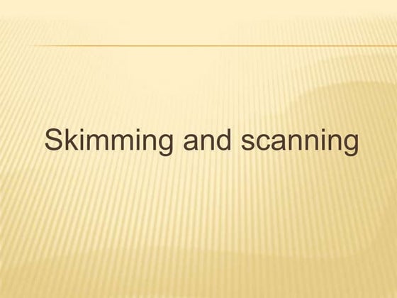 Skimming and Scanning | PPT | Internet for Beginners | Internet