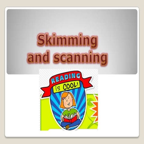 Skimming & Scanning | PPT