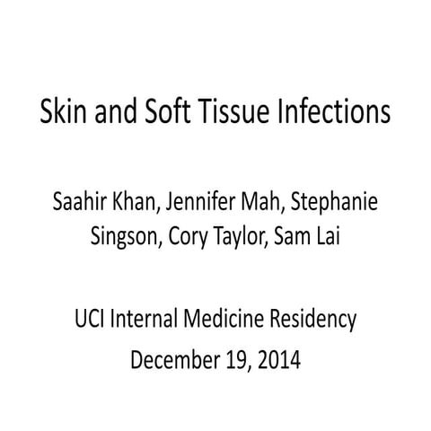 Skin and soft tissue infections | PPTX