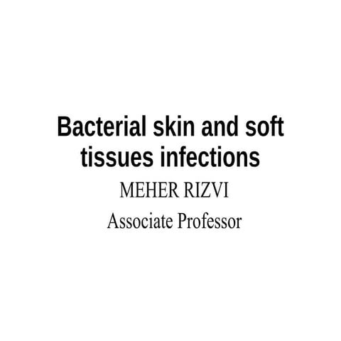 Skin and soft tissue infections 26 march 18 | PPT