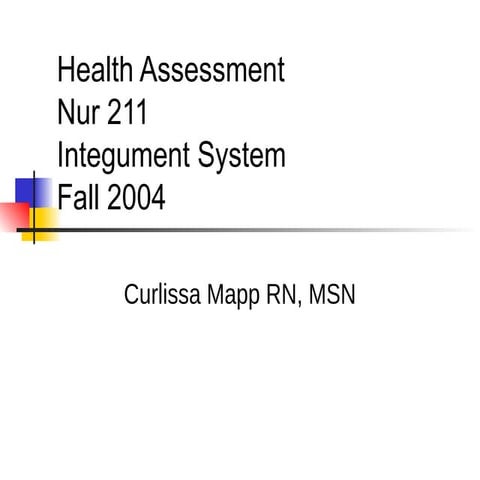 Assessment of Skin, Hairs & Nails. | PPTX