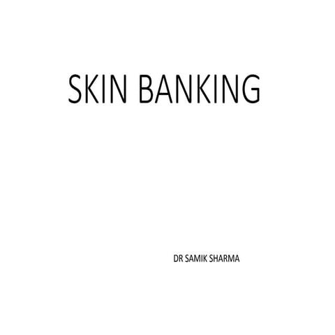 Skin banking | PPTX