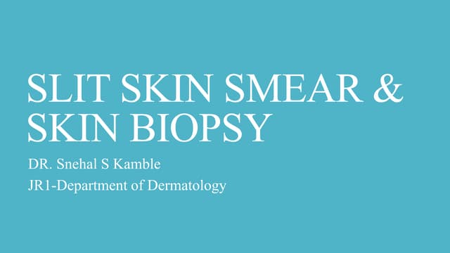 Slit skin smears | PPTX