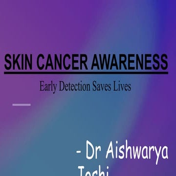 Skin cancer- what is skin cancer, its risk factors | PPTX