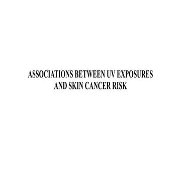 Skin cancer and uv light exposure relation.pptx