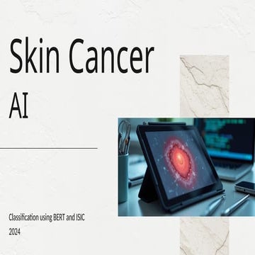 multimodal skin cancer classification using isic 2024 dataset , bert ...