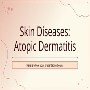 Skin Diseases Atopic Dermatitis By Slidesgo Pptx