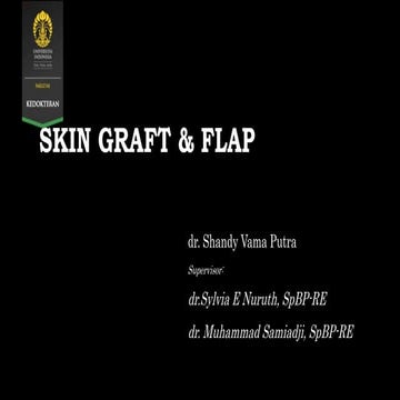 Skin graft and Flap surgery | PPTX
