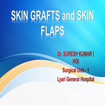 Flaps in surgery | PPTX