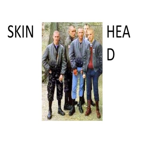 Skinhead | PPT