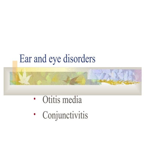 Eye and ear problems | PPT