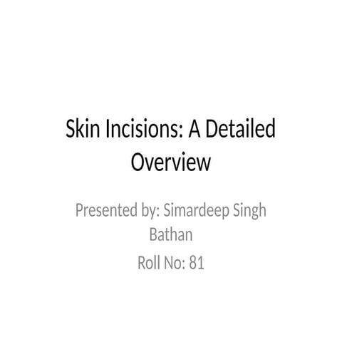 Skin_Incisions_Presentation_with_References copy.pptx