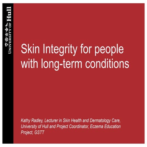 Skin integrity for people with long term conditions | PPTX